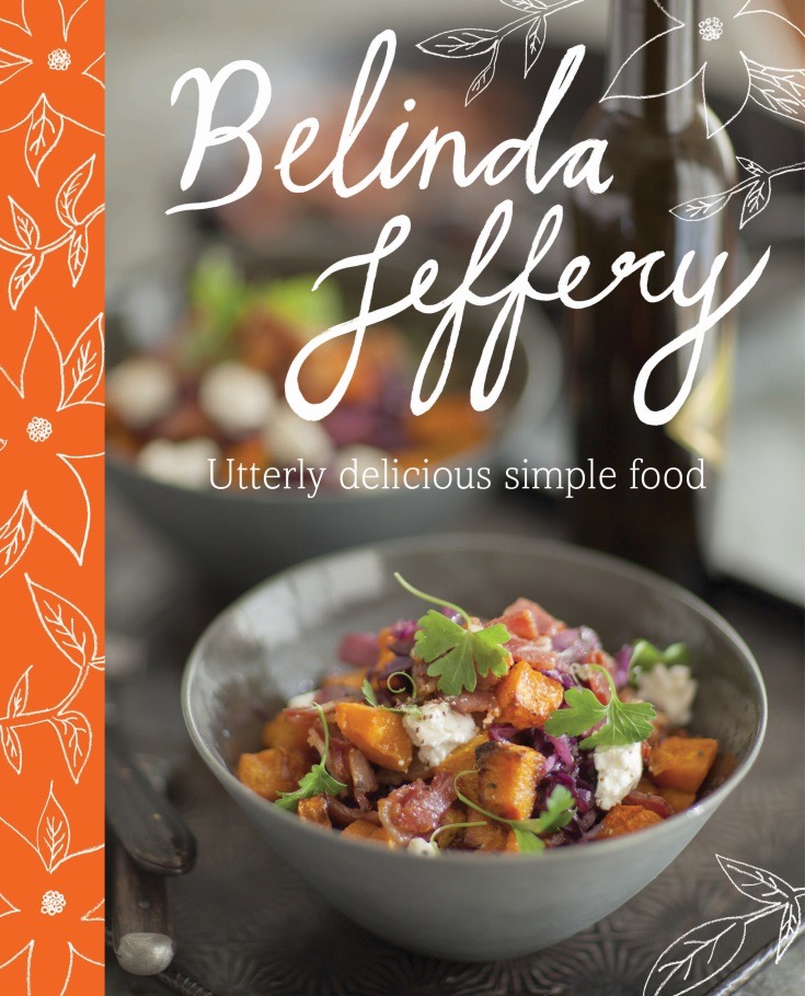 Utterly Delicious Simple Food — Belinda Jeffery